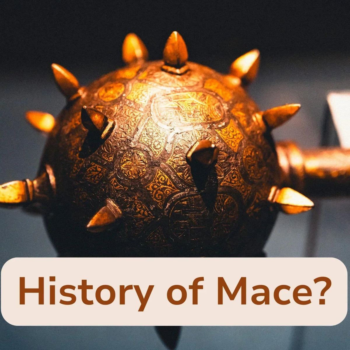 History of the Mace | Origins, Evolution & Uses – MudgarClub